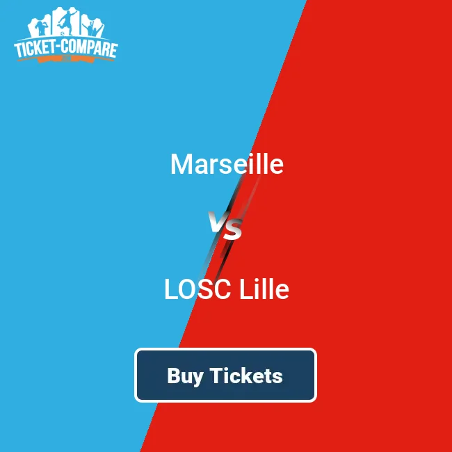 Billetterie Marseille vs LOSC Lille